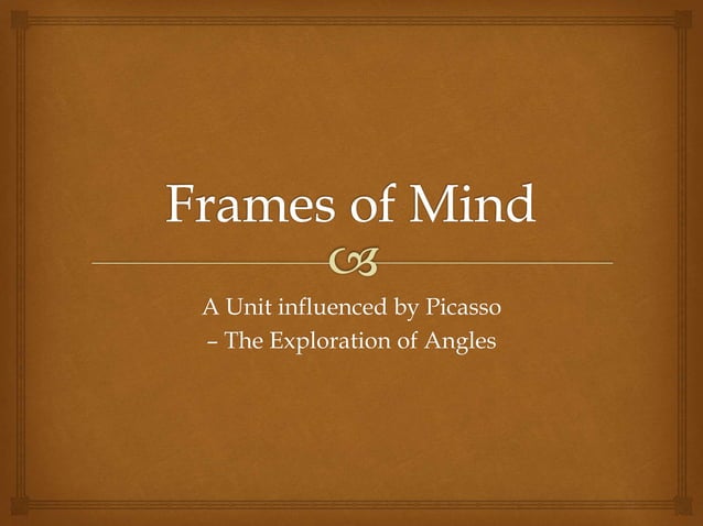 Frames of Mind - Part 1 of 2 | PPT