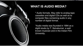 Audio Media and information | PPT