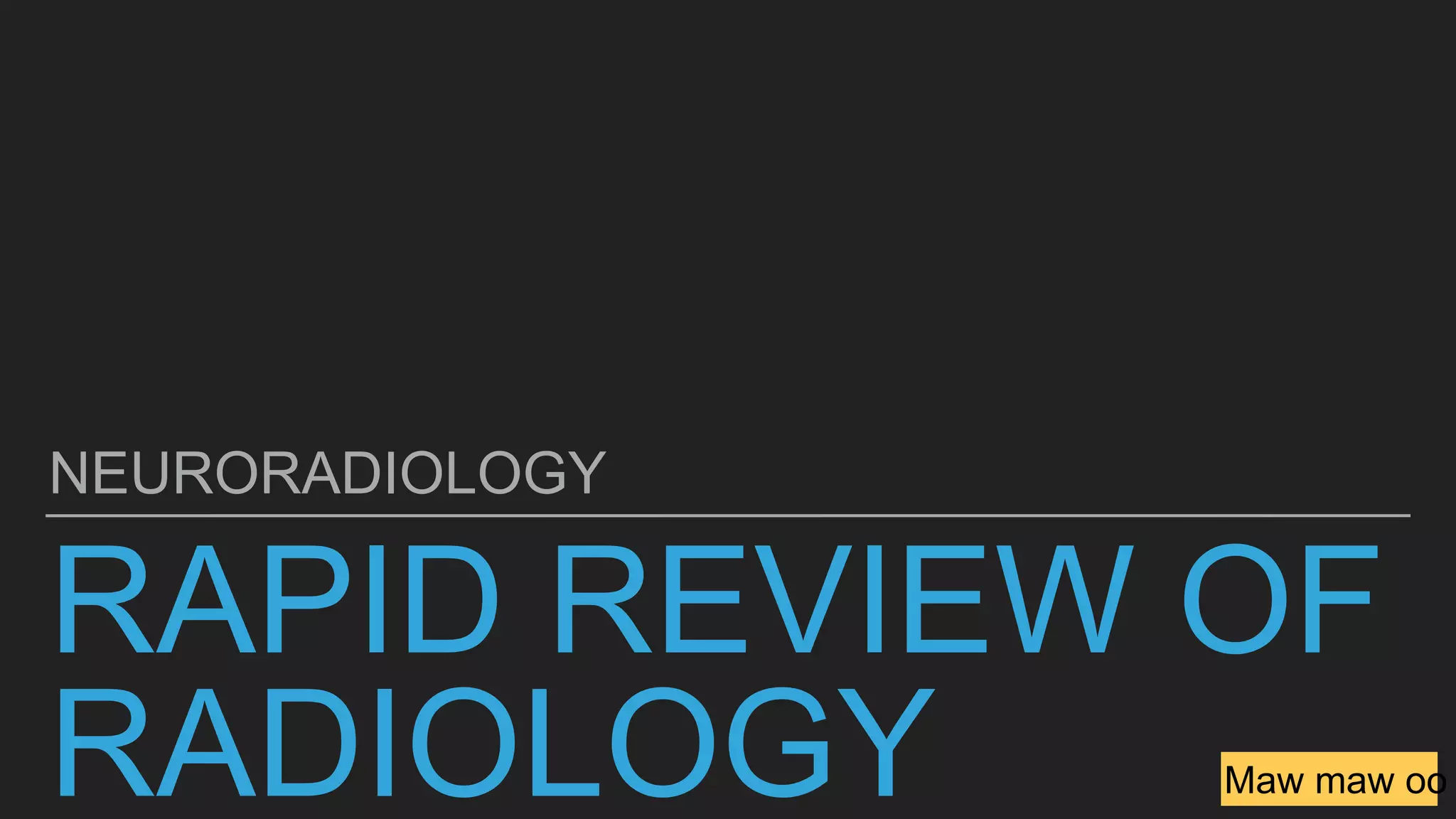 CNS Rapid Review of Radiology | PPT | Free Download