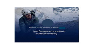 Lycra void, damage and precaution to avoid those in washing | PDF