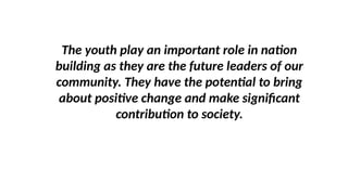 The Role of Youth in Nation Building.pptx