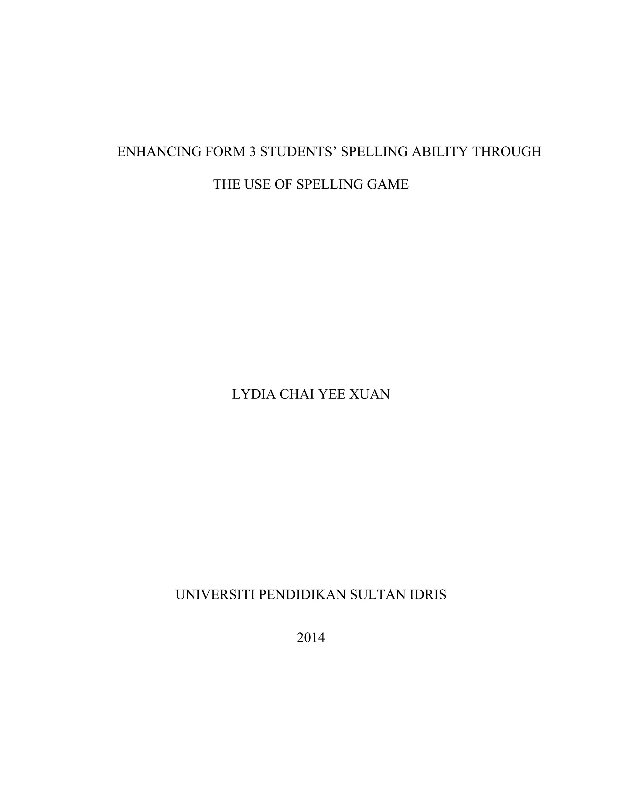 Enhancing Form 3 Students' Spelling Ability through the Use of Spelling ...