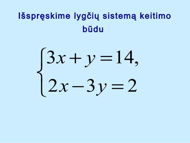 Lygčių sistemos, kai viena lygtis netiesinė