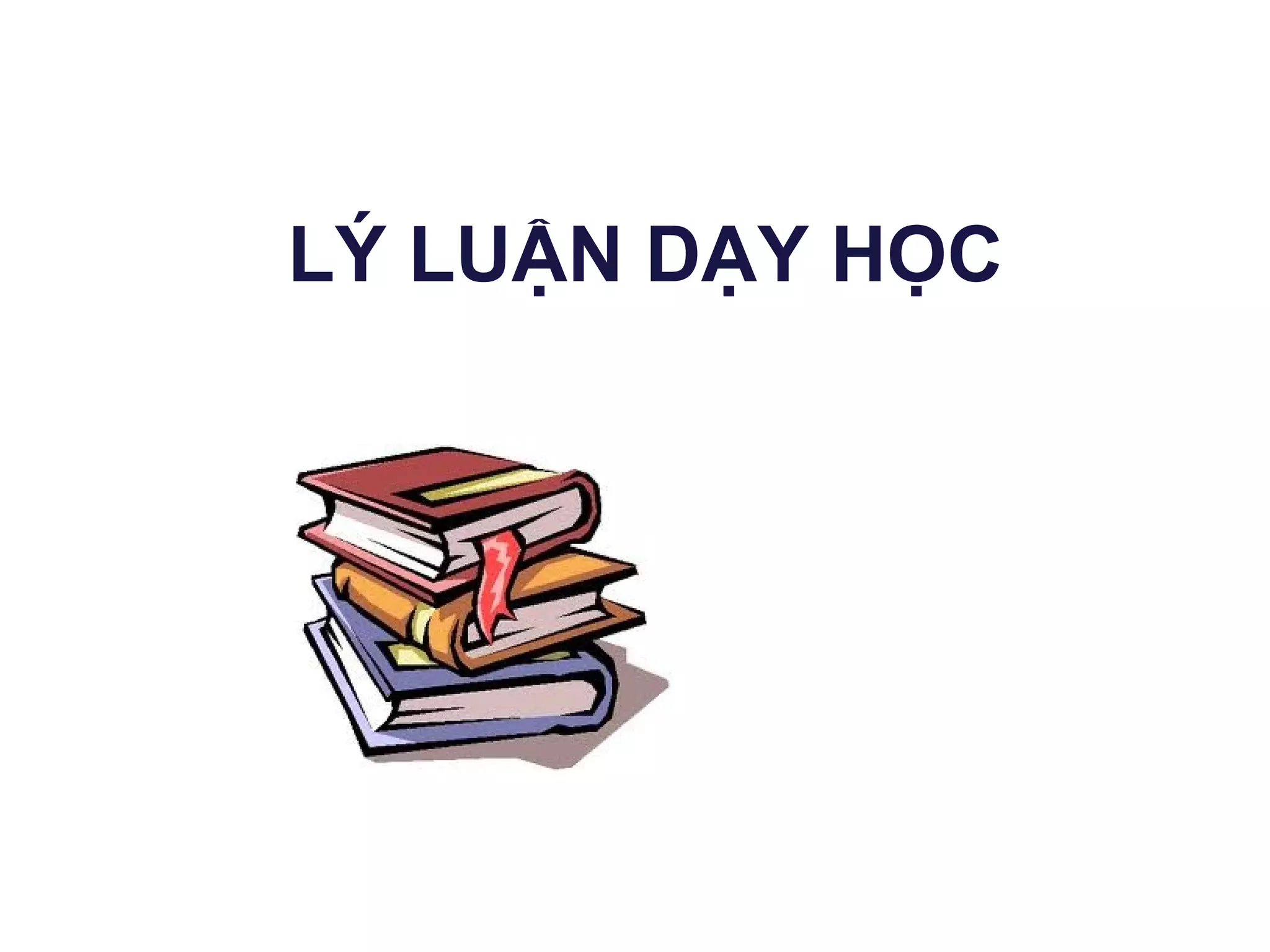 Ly luan day hoc | PPT