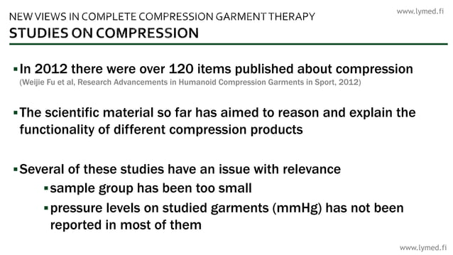 New Views in Complete Compression Garment Therapy: The Unfamiliar ...