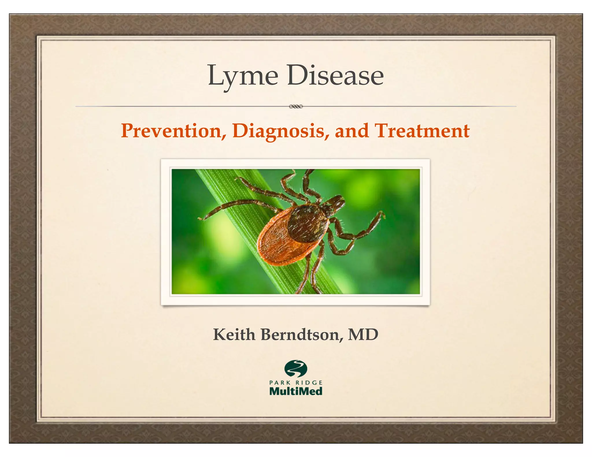 Lyme disease prevention, diagnosis and treatment | PDF | Infectious Diseases | Diseases and ...