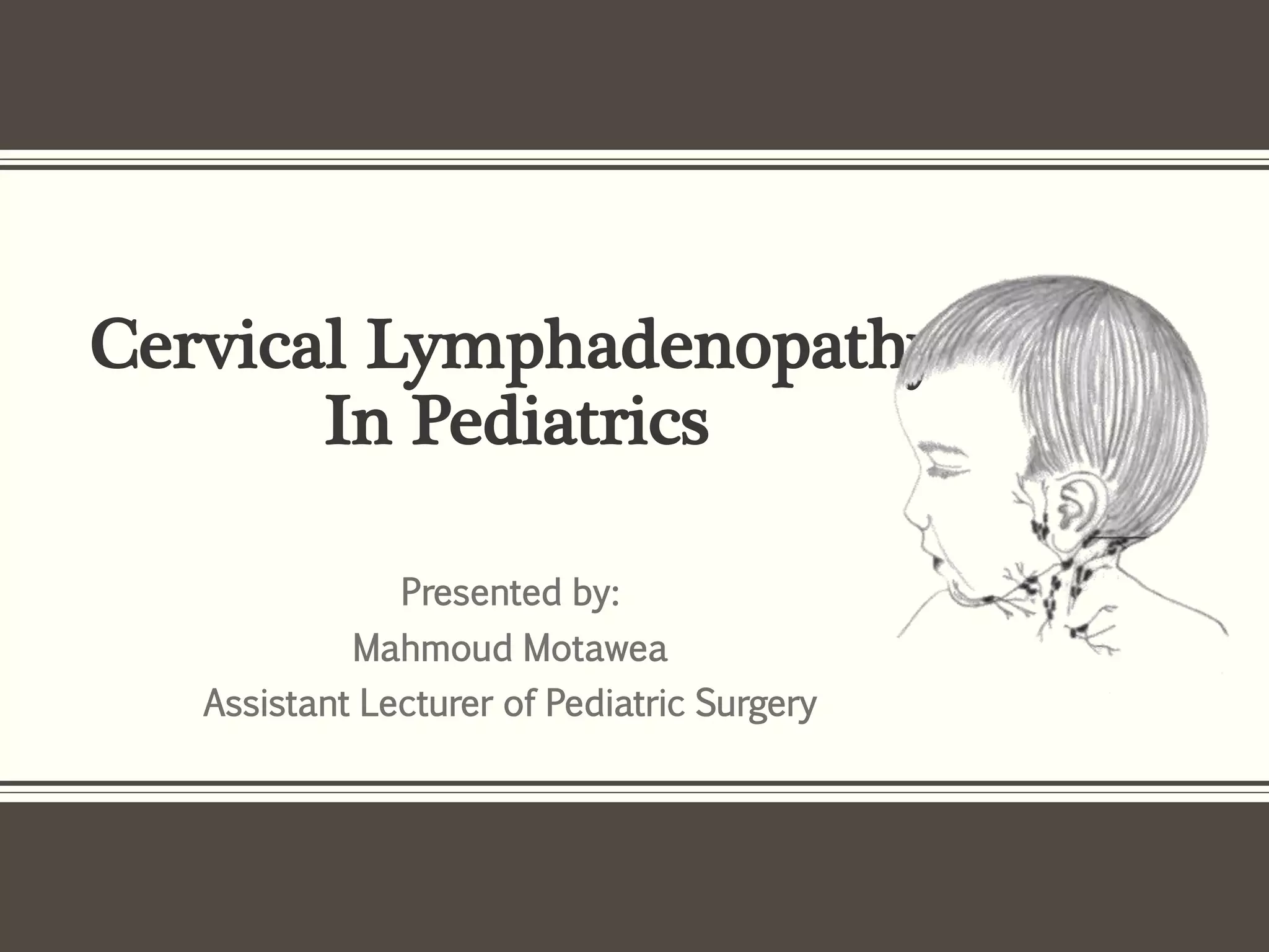 Cervical Lymphadenopathy in Pediatrics | PPTX