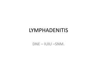LYMPHADENITIS.pptx