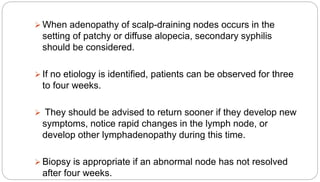 Lymphadenopathy dr bikal | PPTX