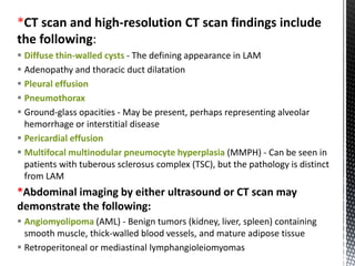 Lymphangioleiomyomatosis | PPTX