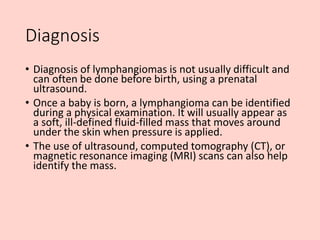 Lymphangioma | PPTX