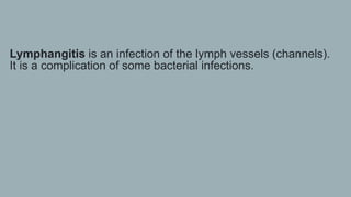 Lymphangitis | PPT