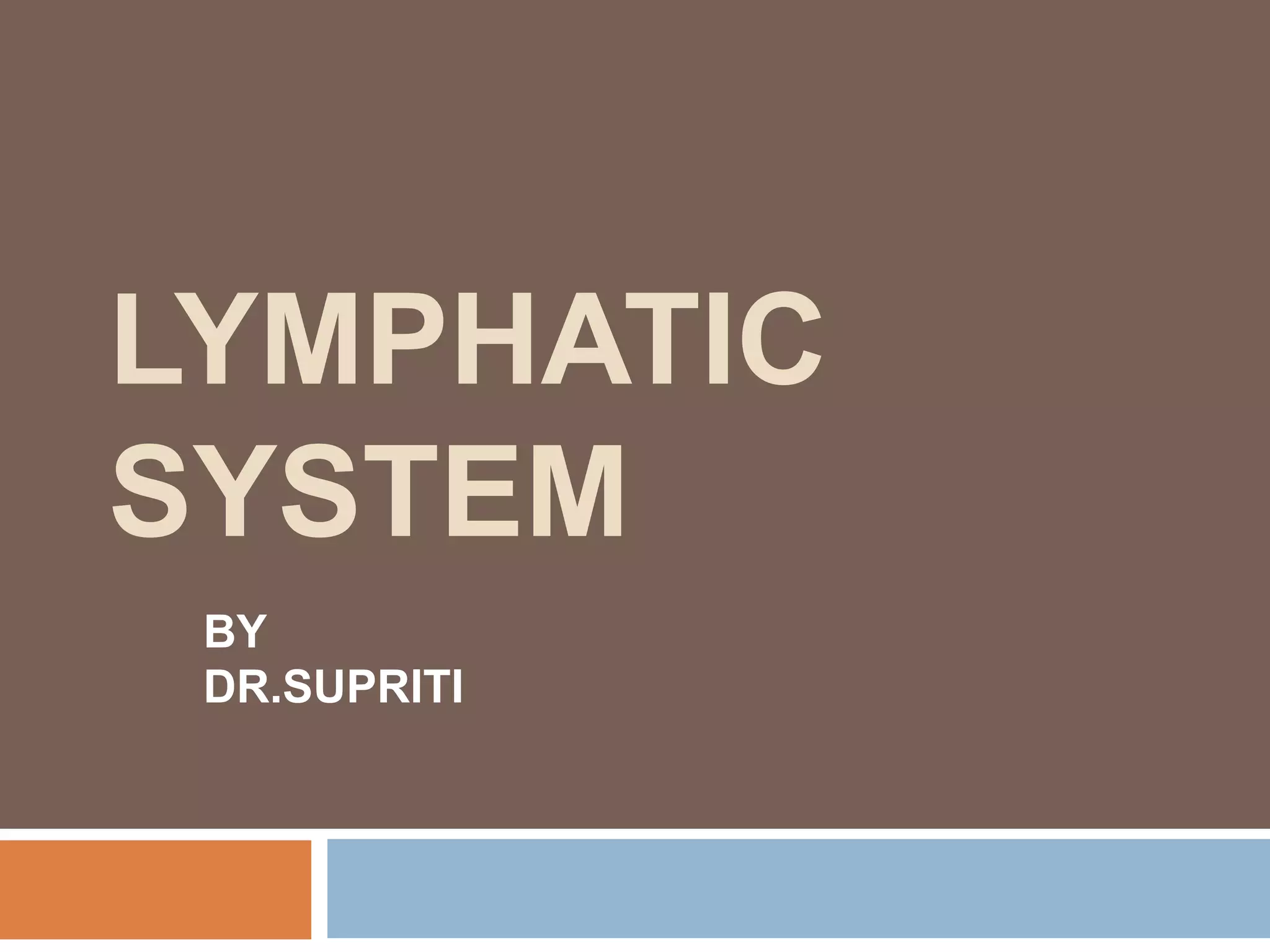 Lymphatic system | PPT