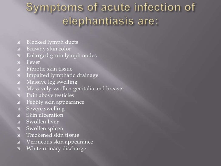 Elephantiasis Disease Causes Symptoms And Elephantiasis