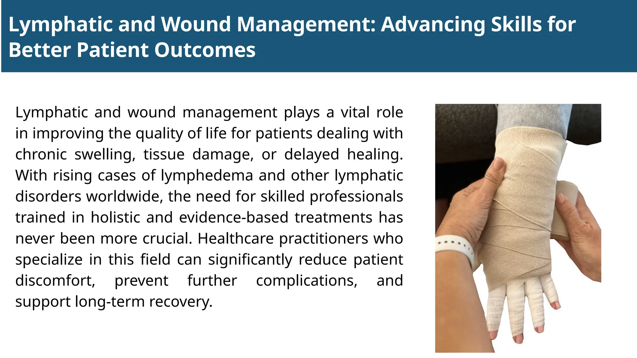 Lymphatic and Wound Management Advancing Skills for Better Patient ...