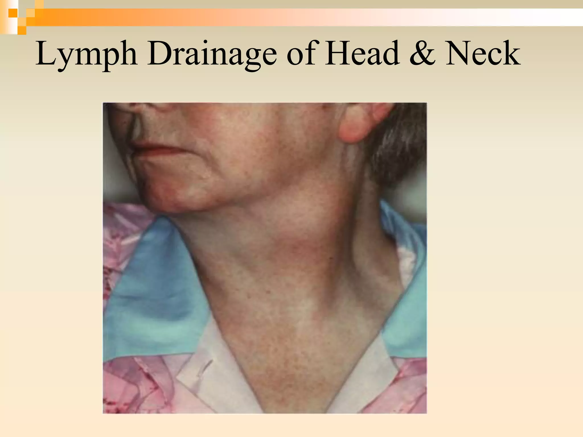 Lymphatic drainage of head and neck | PPTX