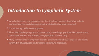 Lymphatic system General Anatomy and Clinicals.pptx