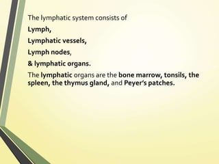 Lymphatic system: Anatomy and Physiology | PPTX