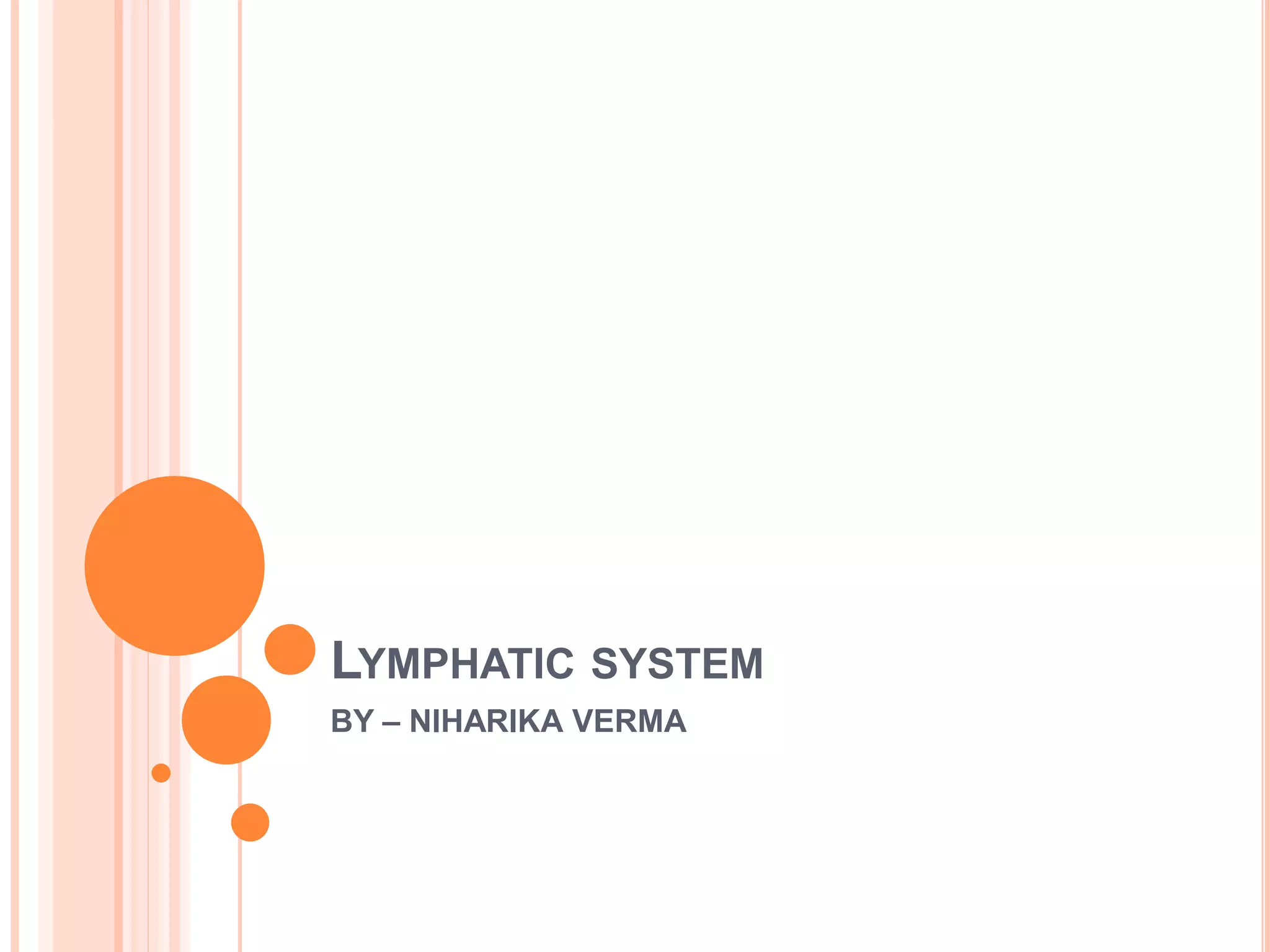 Lymphatic system | PPT