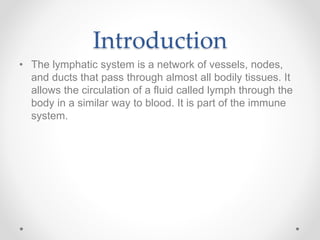 Lymphatic system by Yogesh Kumar................ | PPTX