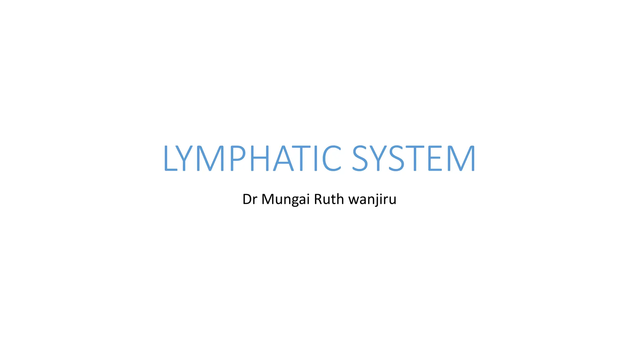 LYMPHATIC SYSTEM POWERPOINT PRESENTATION | PPTX