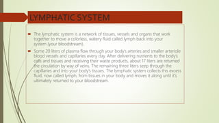 LYMPHATIC SYSTEM (INTERESTING FACTS ABOUT LYMPHATIC SYSTEM) | PPTX