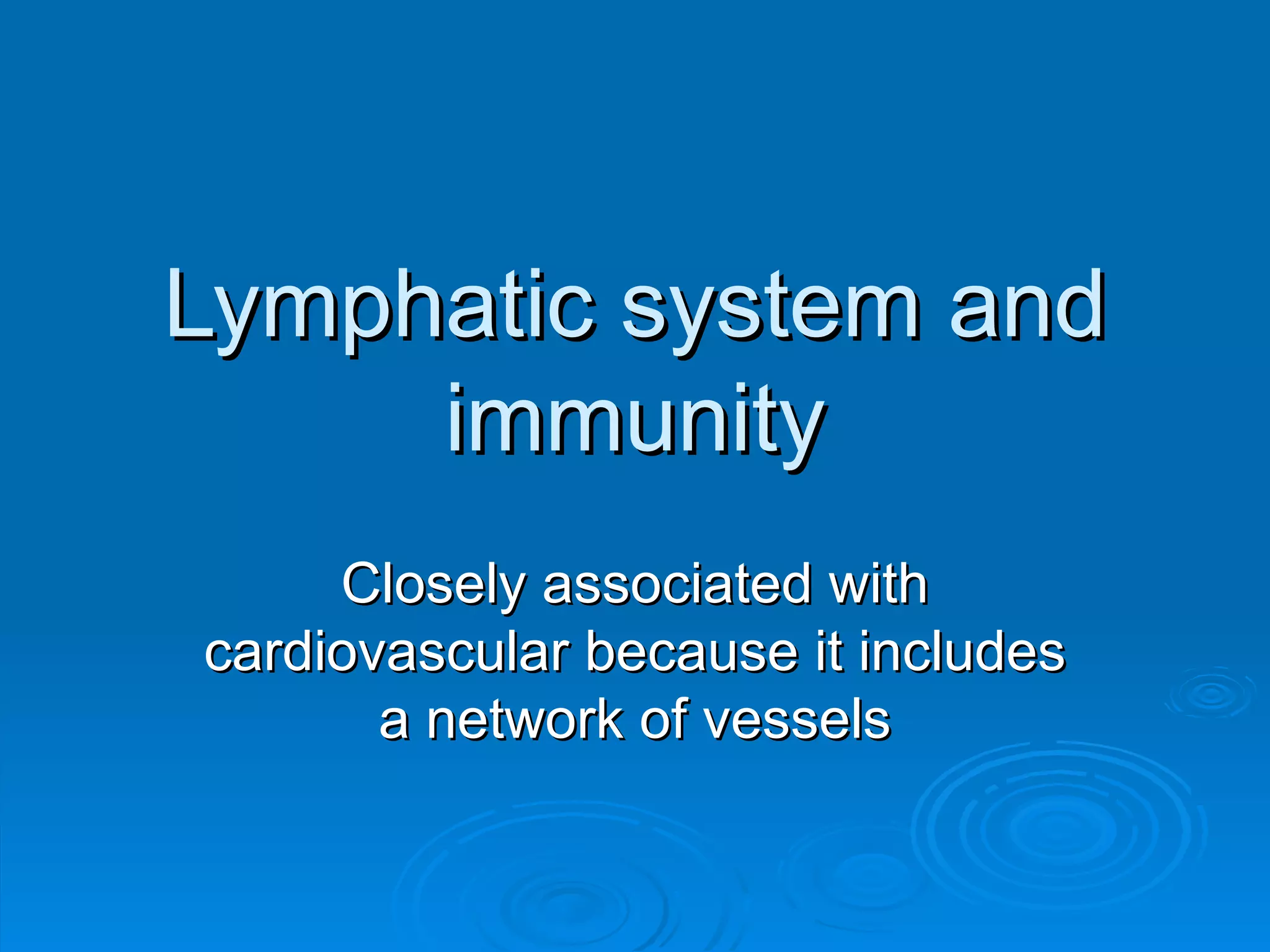 Lymphatic system and immunity | PPT