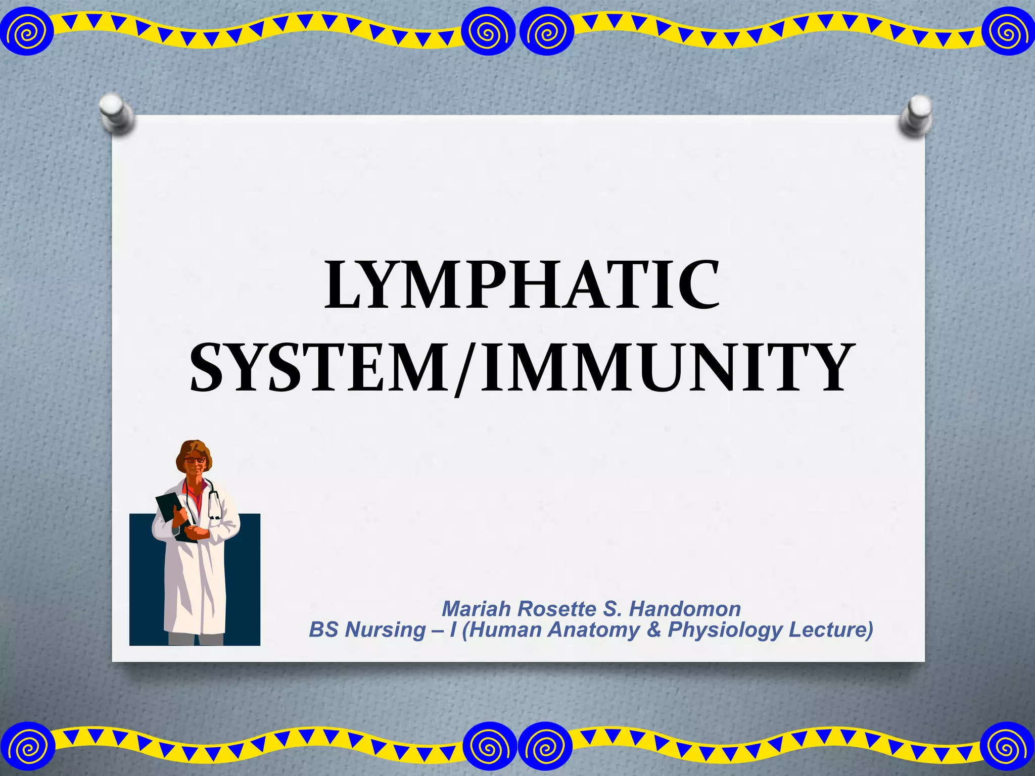 Lymphatic system & Immunity | PPT