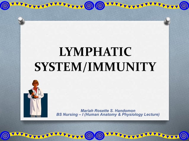 Lymphatic system & Immunity | PPT
