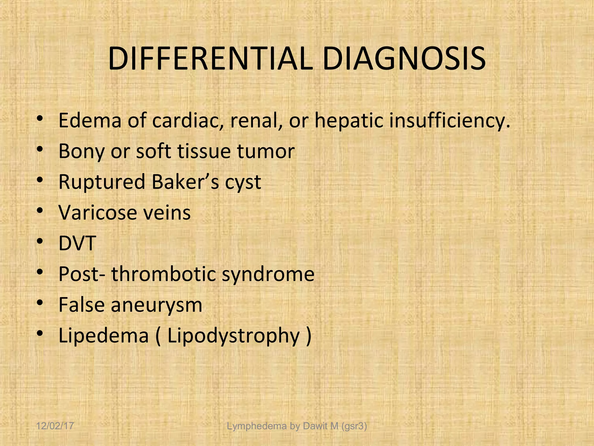 Lymphedema by Dr.dawit surgical resident@ Jimma university | PPT