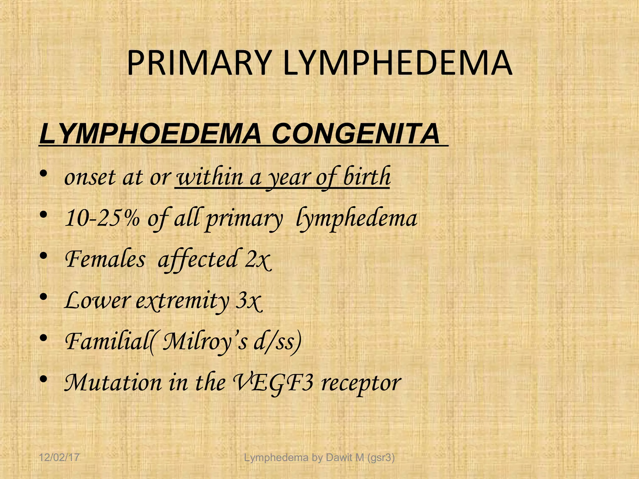 Lymphedema by Dr.dawit surgical resident@ Jimma university | PPT