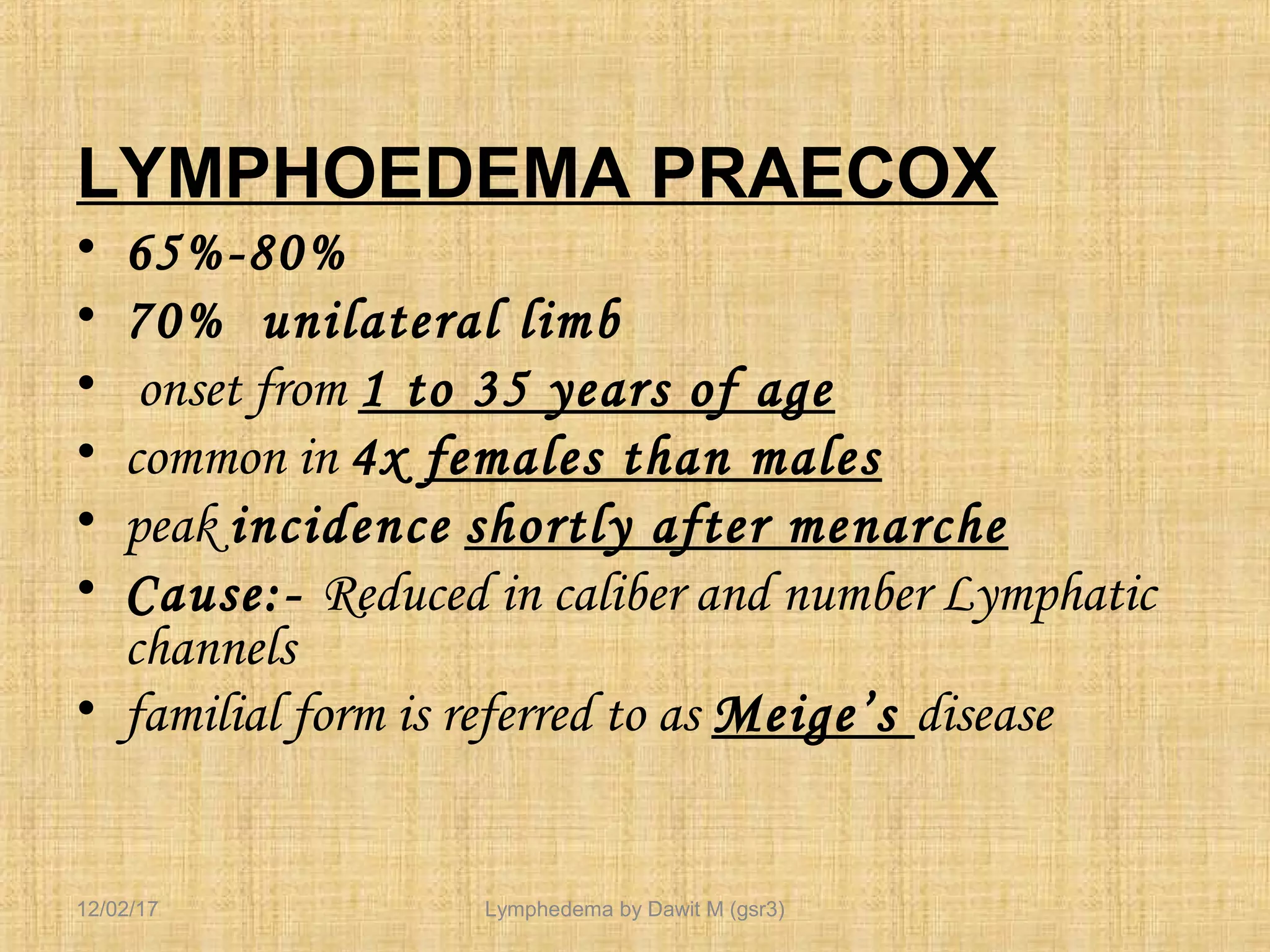 Lymphedema by Dr.dawit surgical resident@ Jimma university | PPT