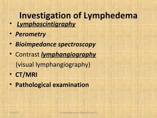 Lymphedema by Dr.dawit surgical resident@ Jimma university | PPT