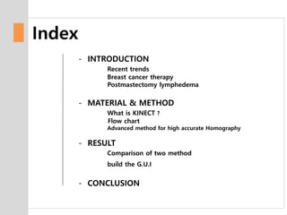 Lymphedema measurement using kinect volume reconstruction | PPTX