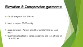 Lymphedema ppt- Etiology, Clinical Features and Management | PPTX