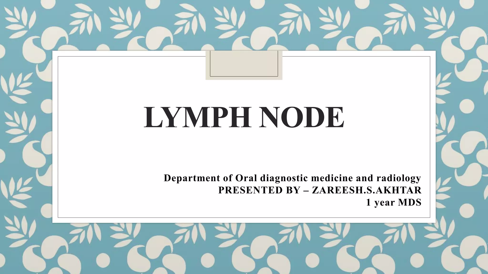 Lymph node | PPTX