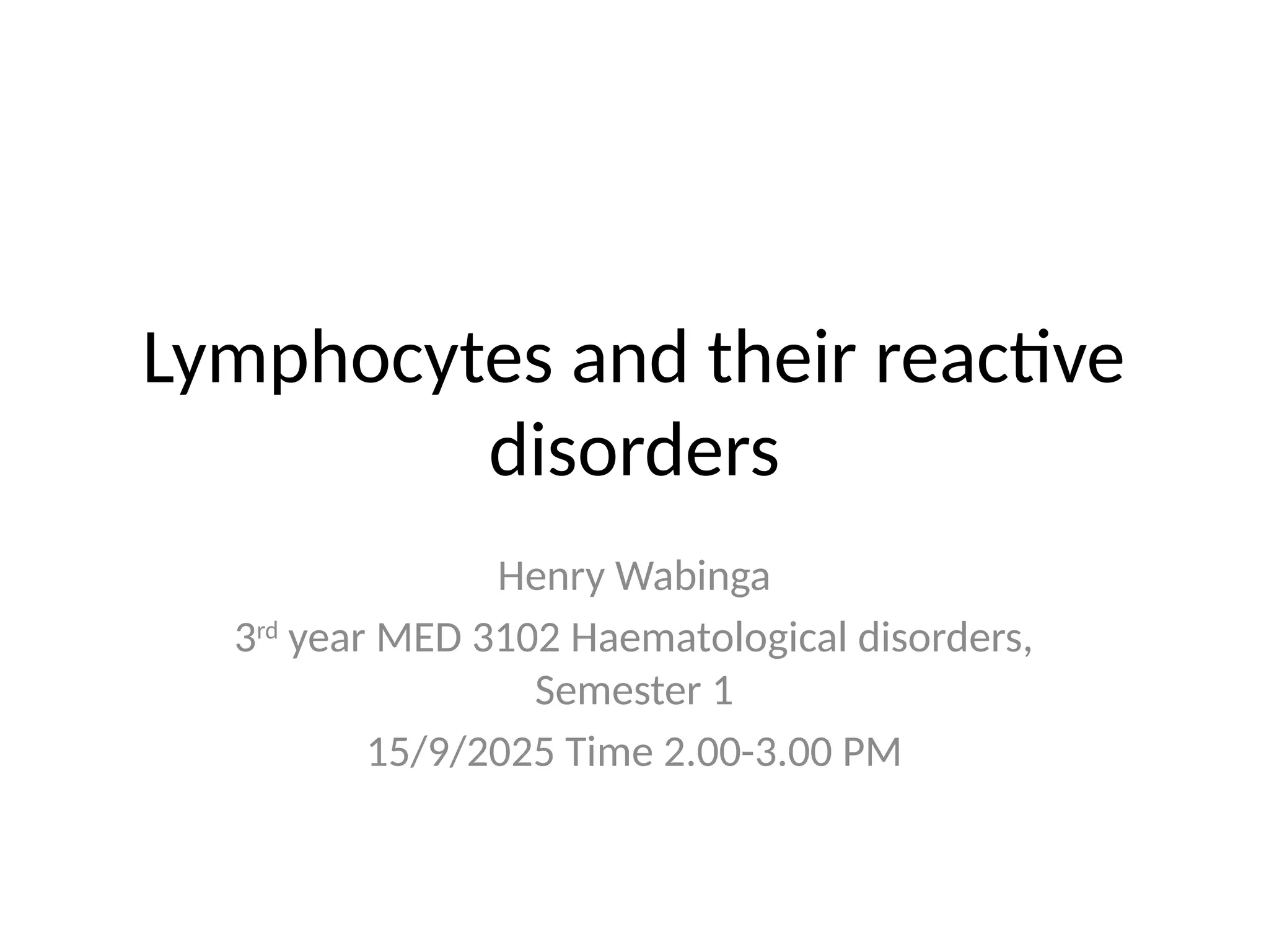 Lymphocytes and their reactive disorders.pptx