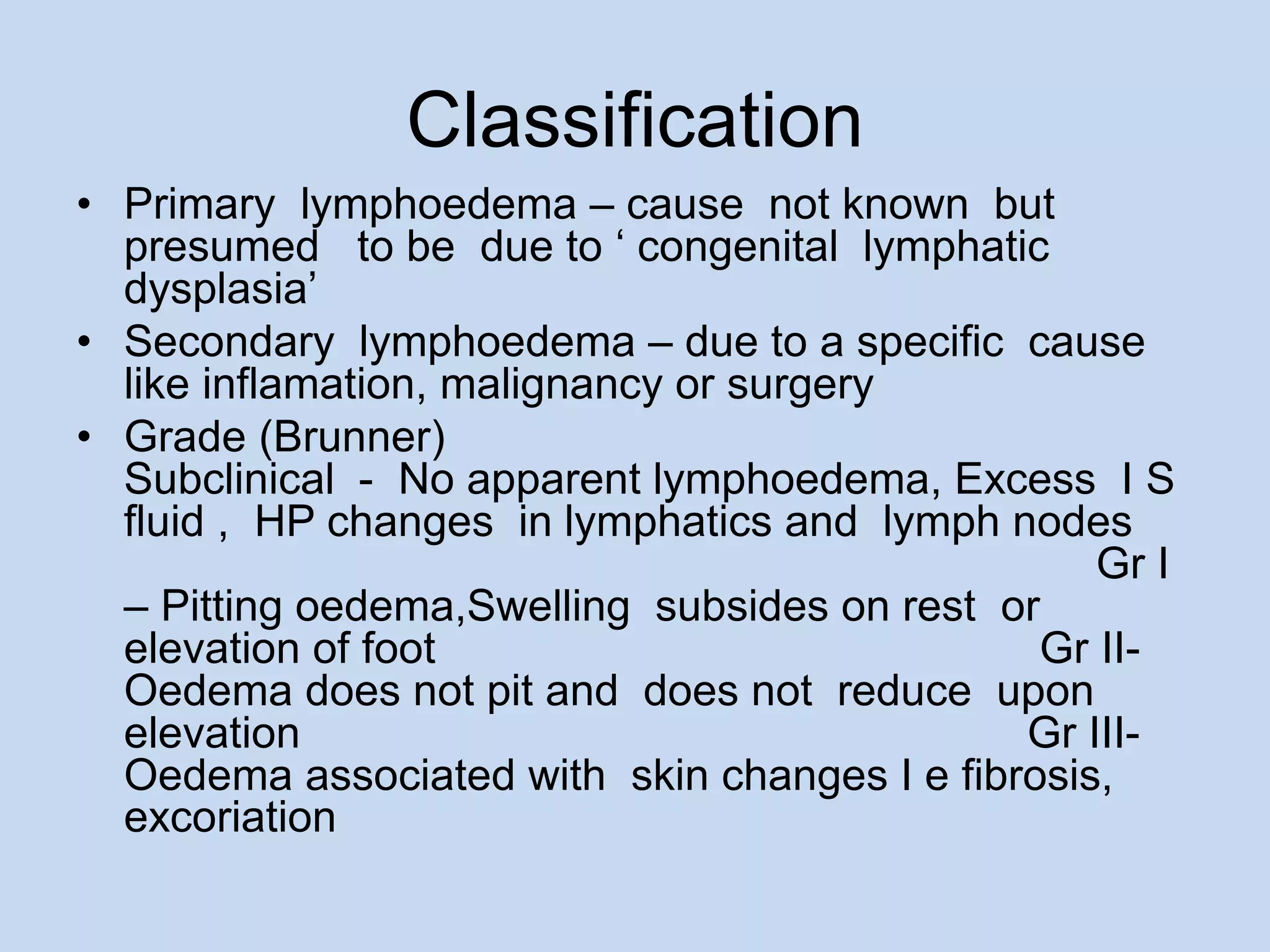 Lymphoedema - Clinical features and Management | PPTX