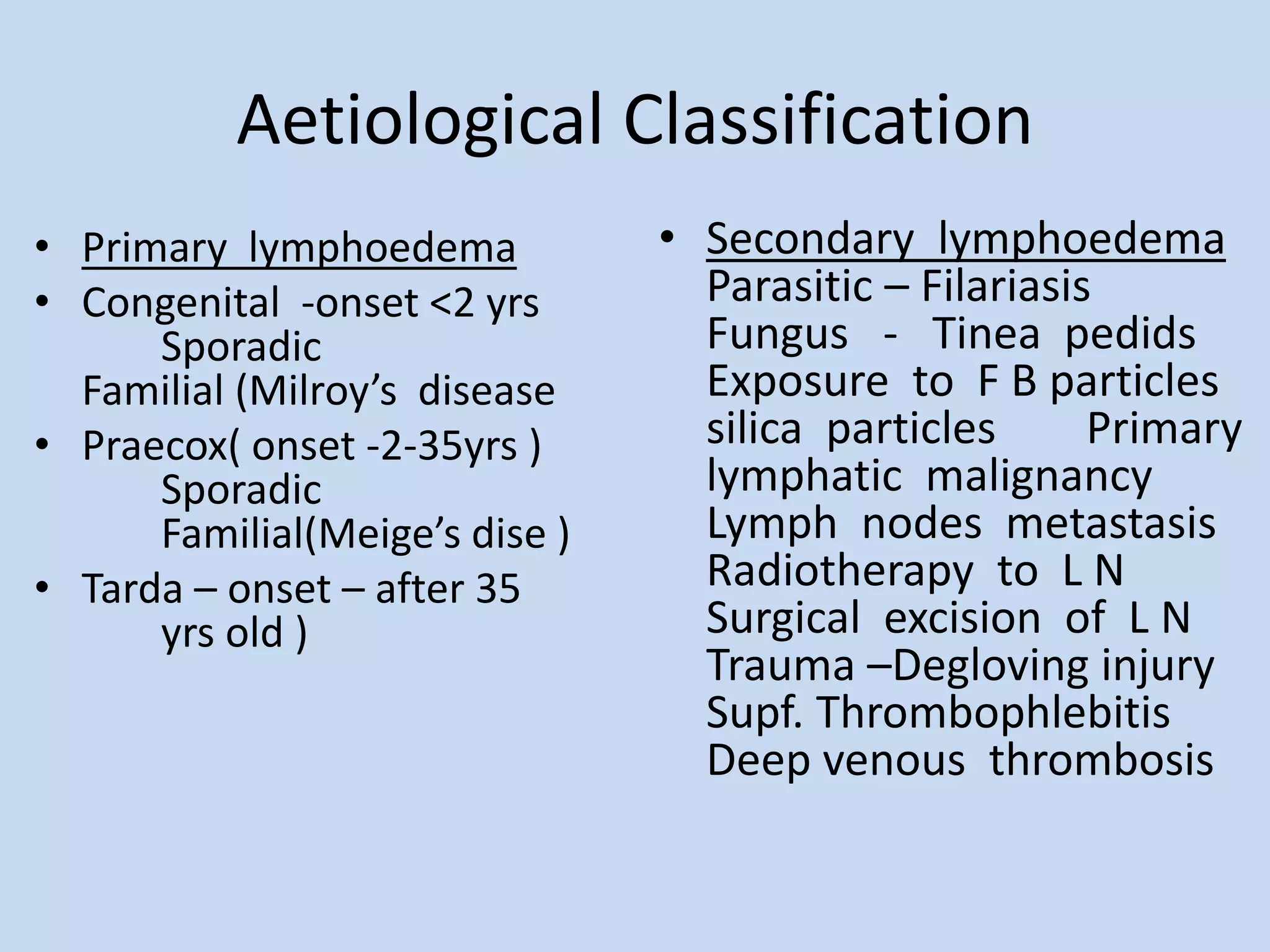Lymphoedema - Clinical features and Management | PPTX