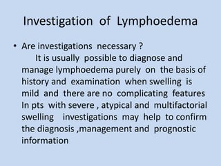 Lymphoedema - Clinical features and Management | PPTX