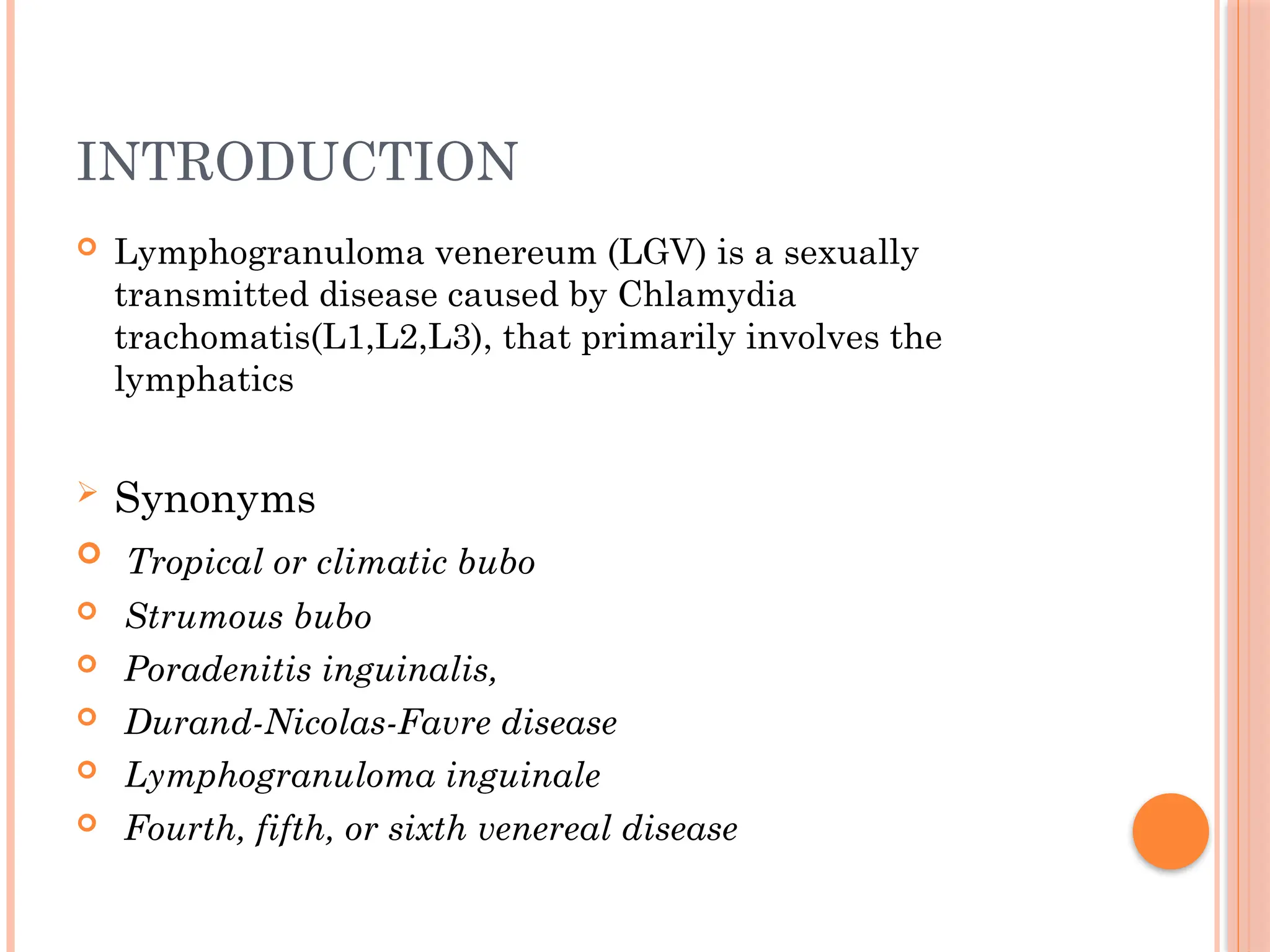 LYMPHOGRANULOMA VENEREUM - Sexually transmitted infections | PPTX