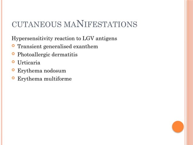 LYMPHOGRANULOMA VENEREUM - Sexually transmitted infections | PPTX