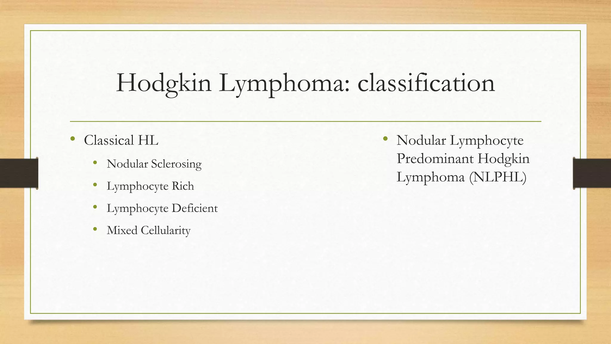 Hodgkin Lymphoma - Diagnosis to Management | PPTX