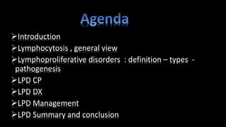 Lymphoproliferative disorders DR MASOUD 2022.pptx