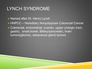 Lynch syndrome | PPTX