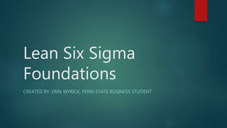 Lynda: Lean Six Sigma Foundations | PPT