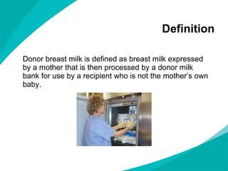 Human Milk Banking in the care of the Premature Infant | PPT