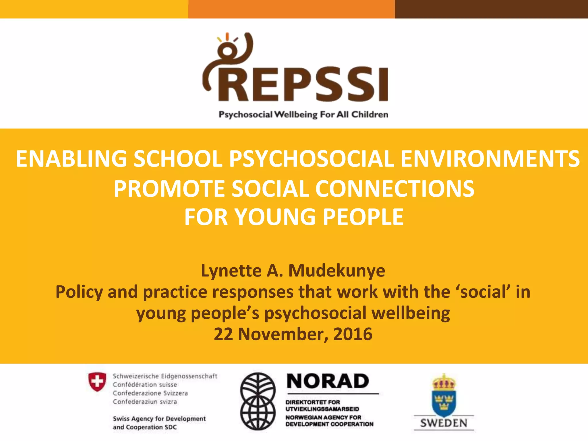 Enabling School (Psychosocial) Environments promote Social Connections ...