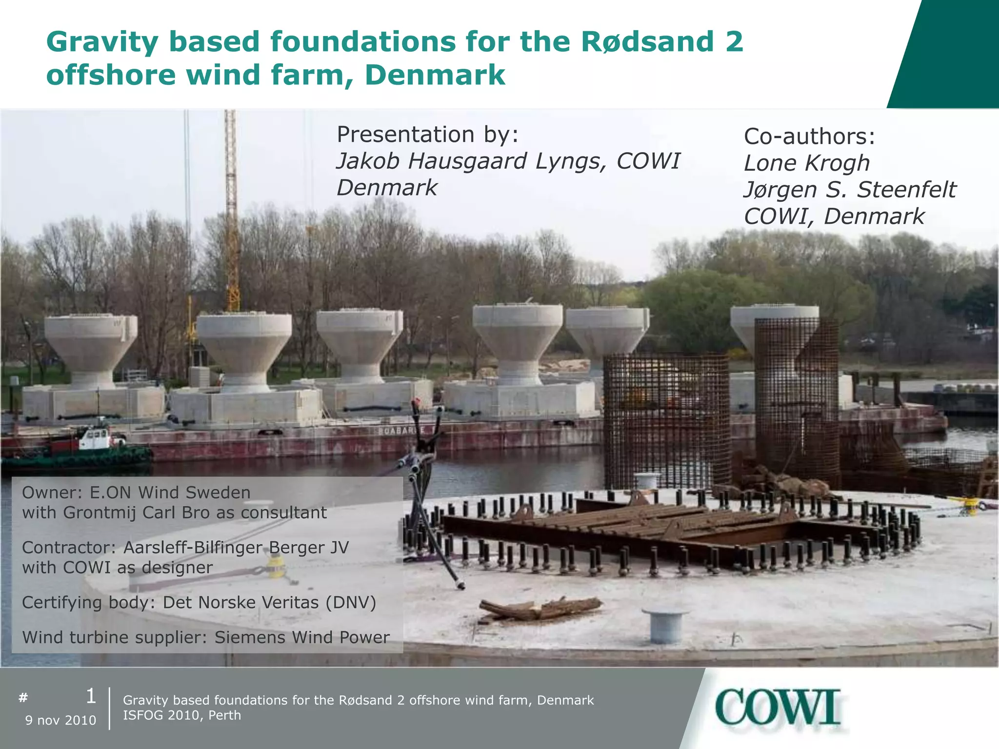 Gravity based foundations for the Rødsand 2 offshore wind farm, Denmark ...
