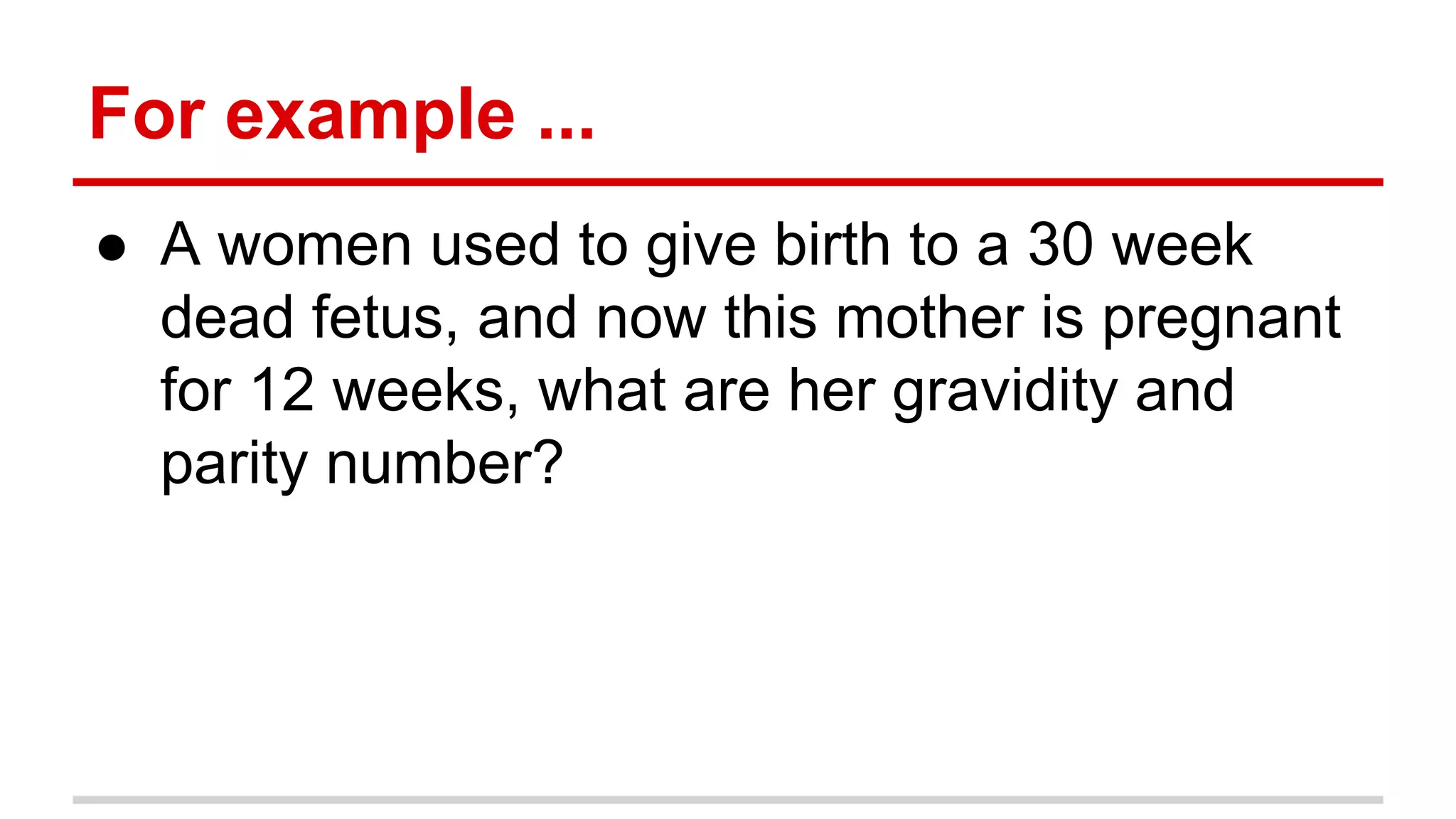 Gravidity and parity - recording system | PPTX